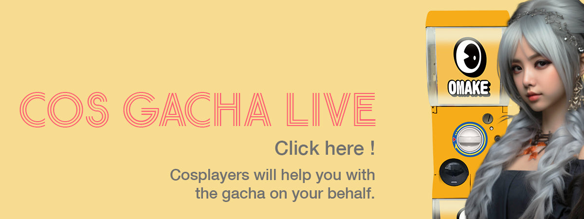 ƒ Cos Gacha Live – OMAKE Japan